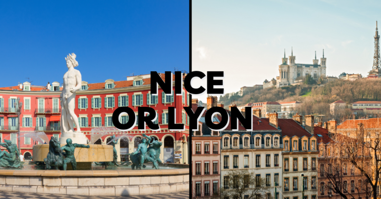 Nice or Lyon - Which French City to Visit?